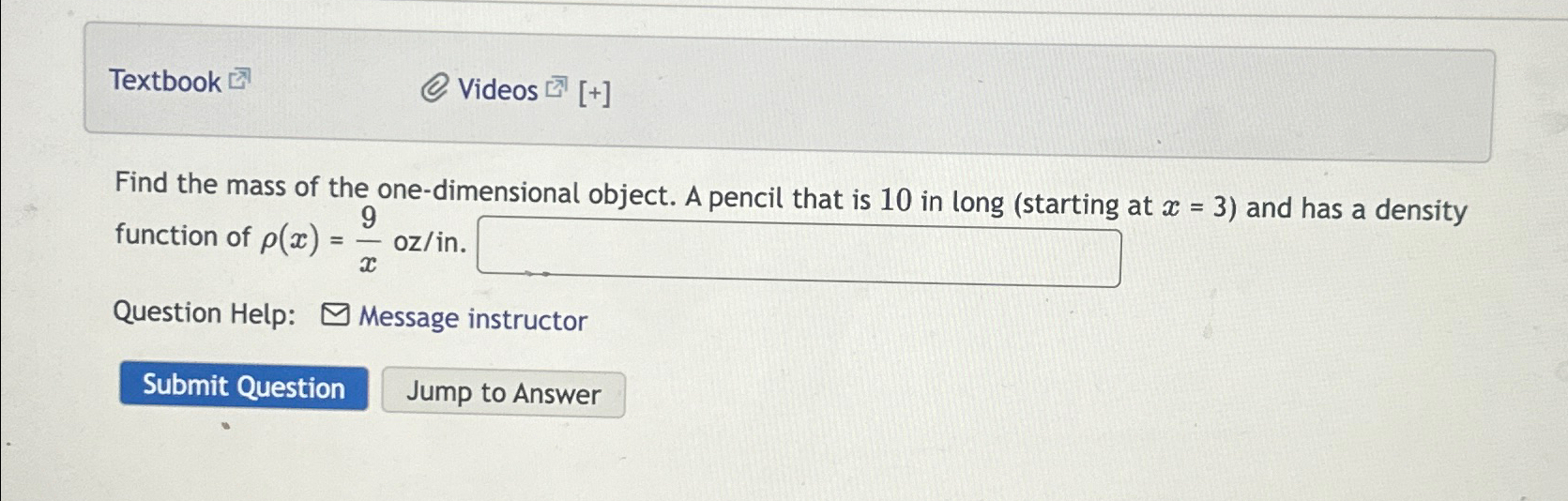 Solved TextbookVideos Find the mass of the one-dimensional | Chegg.com