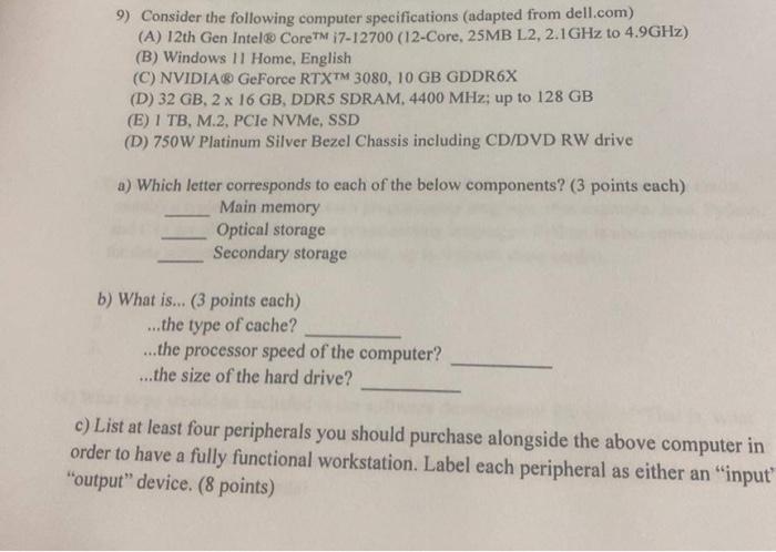 Solved 9) Consider the following computer specifications | Chegg.com