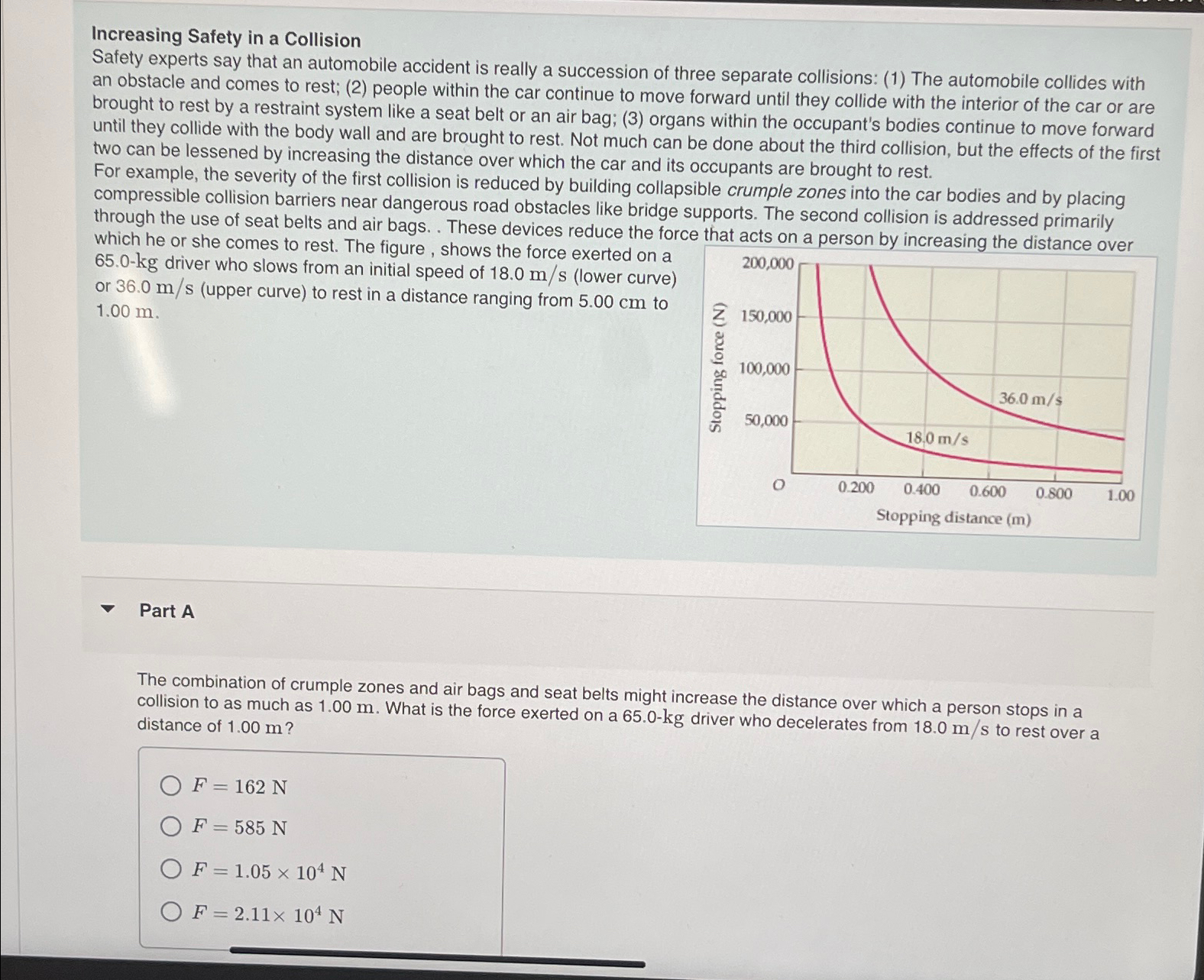 Solved Increasing Safety in a CollisionSafety experts say | Chegg.com