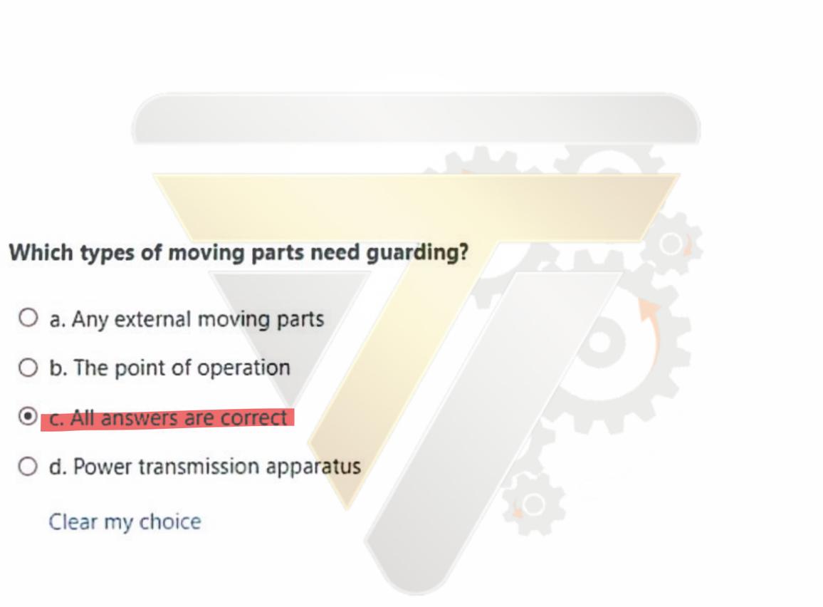 Solved Which types of moving parts need guarding?a. ﻿Any | Chegg.com