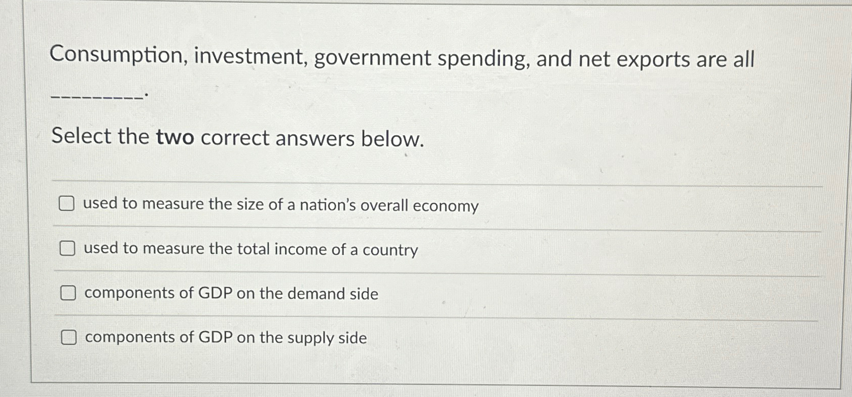 Solved Consumption, investment, government spending, and net | Chegg.com