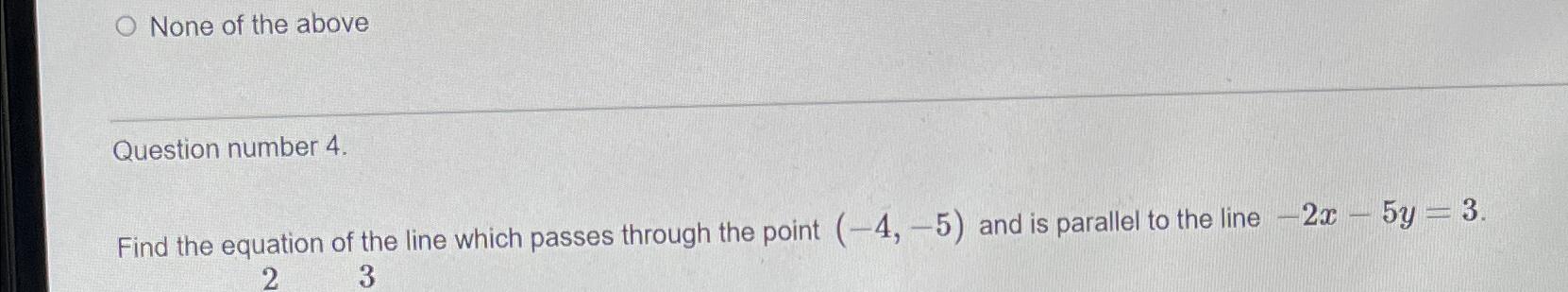 Solved None of the aboveQuestion number 4.Find the equation | Chegg.com