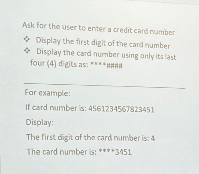 Solved Ask for the user to enter a credit card numberDisplay | Chegg.com