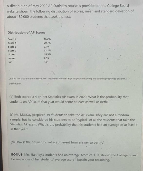 Solved A distribution of May 2020 AP Statistics course is | Chegg.com