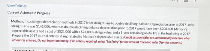 Solved Iew Policies Current Attempt in Progress Metlock, | Chegg.com