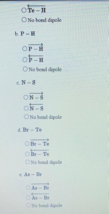 Solved Indicate the bond polarity (show the partial positive | Chegg.com