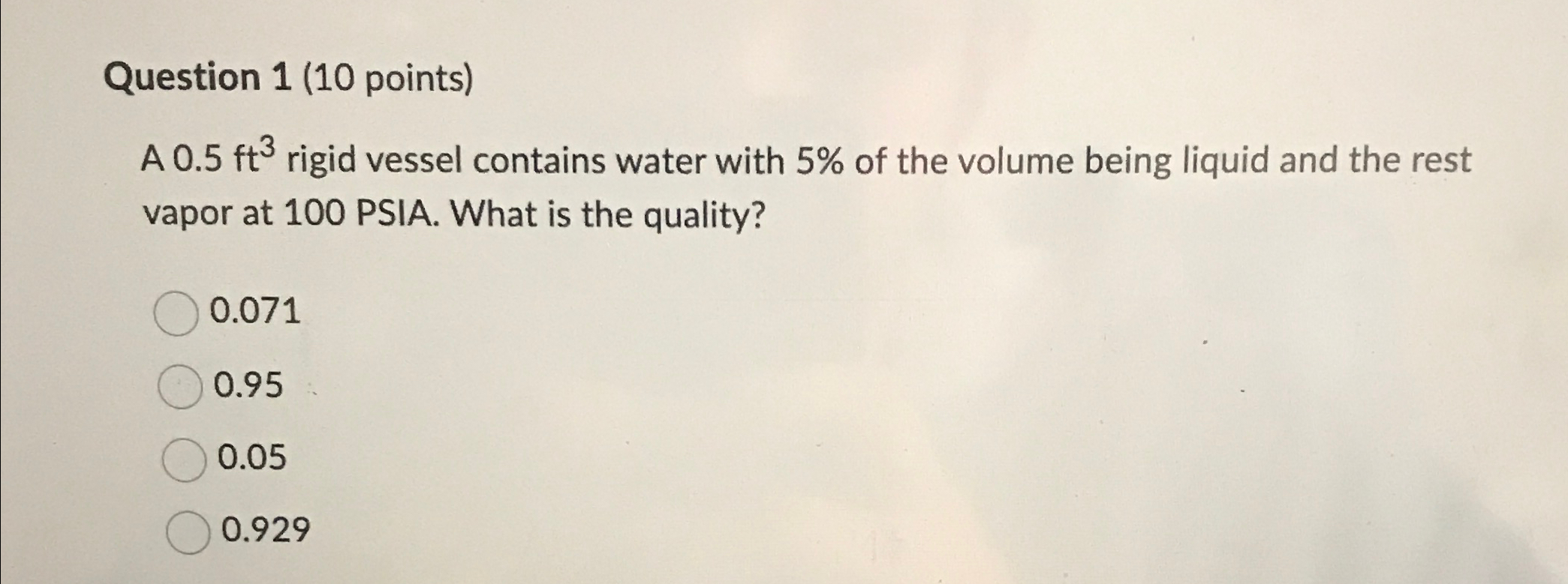 Solved Question 1 (10 ﻿points)A 0.5ft3 ﻿rigid vessel | Chegg.com