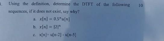 Solved Using the definition, determine the DTFT of the | Chegg.com