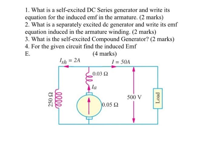 Solved 1. What is a self-excited DC Series generator and | Chegg.com