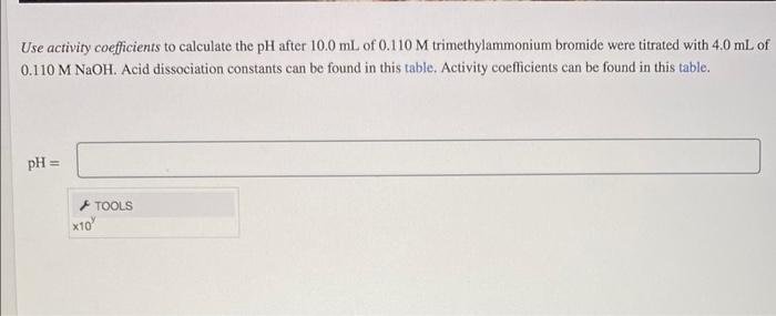 Solved Use activity coefficients to calculate the pH after | Chegg.com