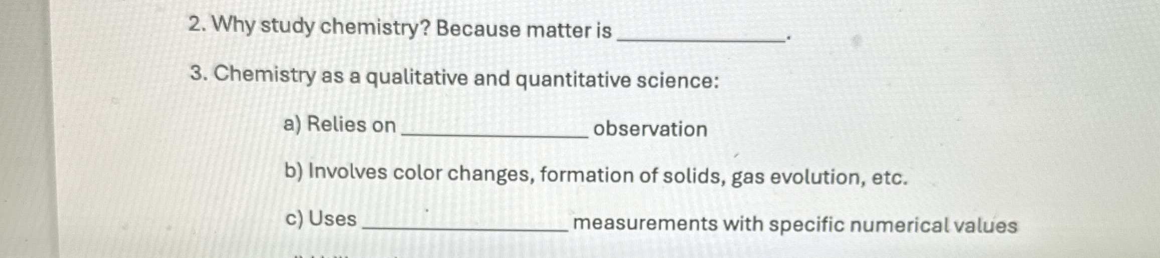 Solved Why study chemistry? Because matter is .Chemistry as | Chegg.com