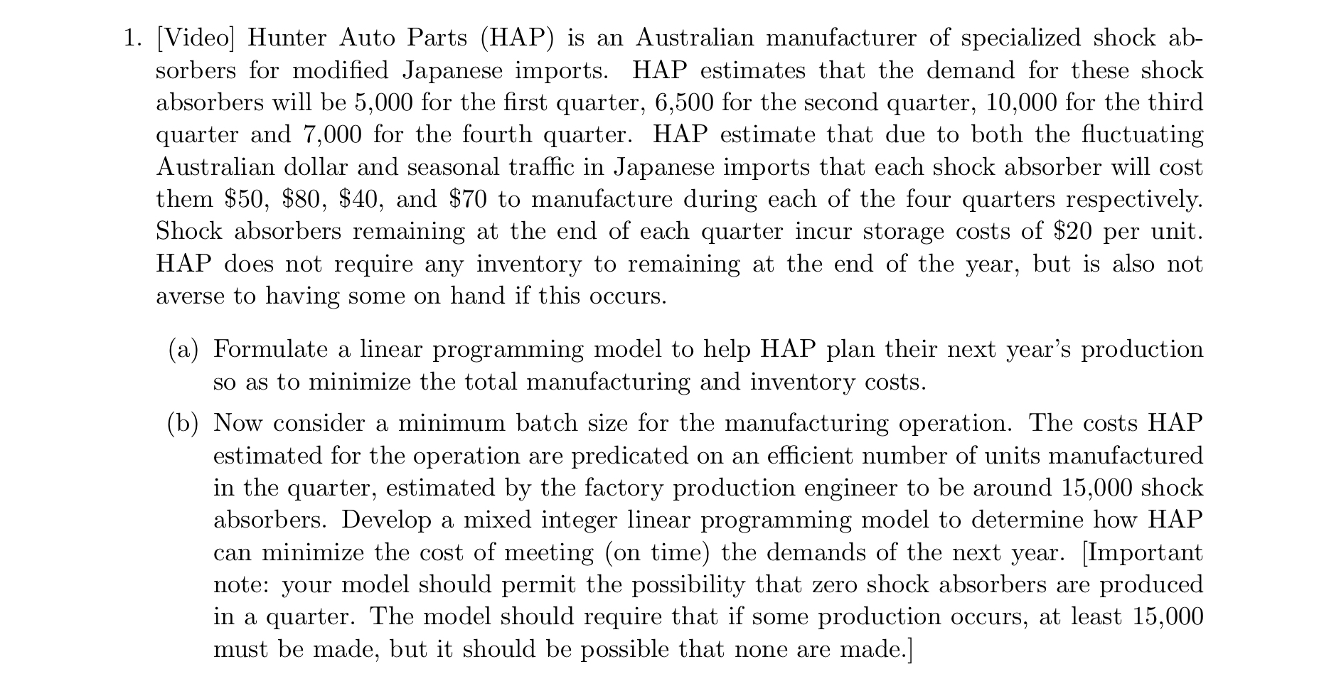 Solved [Video] ﻿Hunter Auto Parts (HAP) ﻿is an Australian | Chegg.com