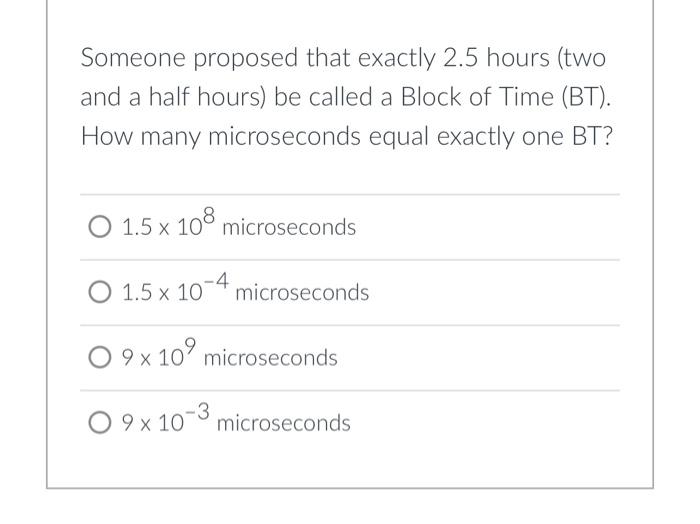 Solved Someone proposed that exactly 2.5 hours (two and a | Chegg.com