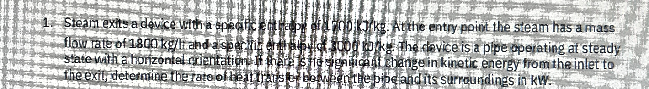 Solved Steam exits a device with a specific enthalpy of | Chegg.com