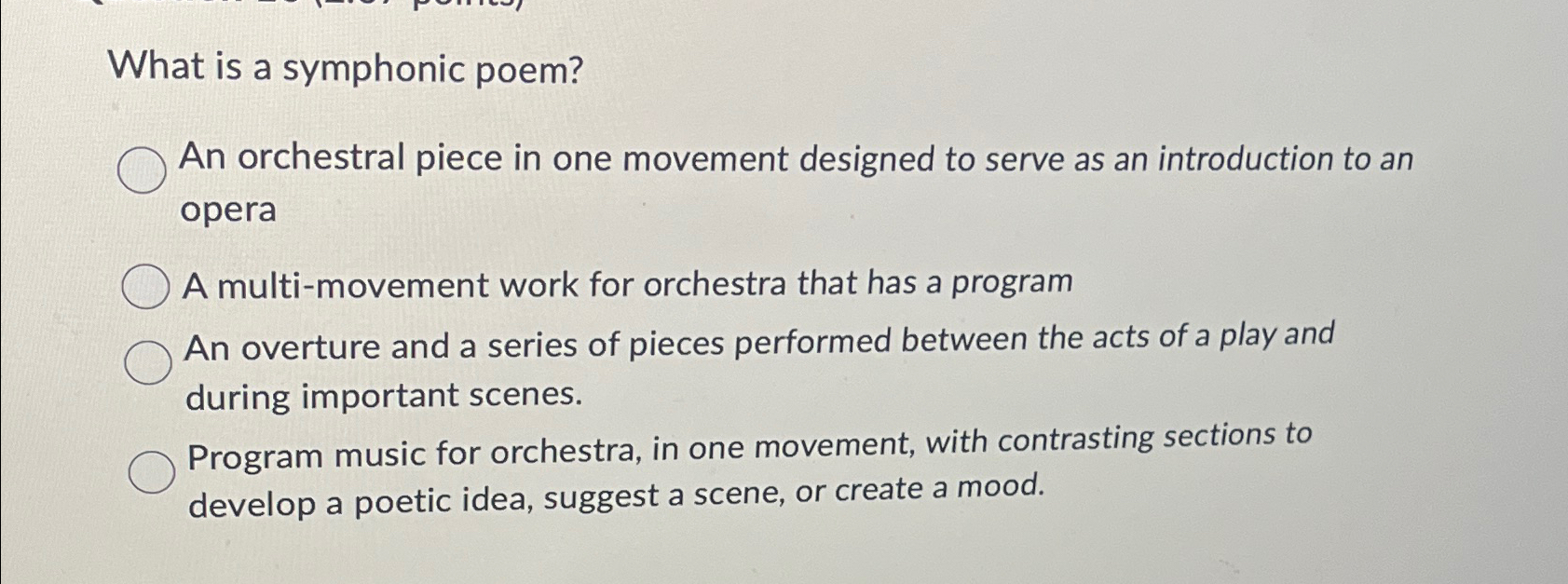 Solved What is a symphonic poem?An orchestral piece in one | Chegg.com