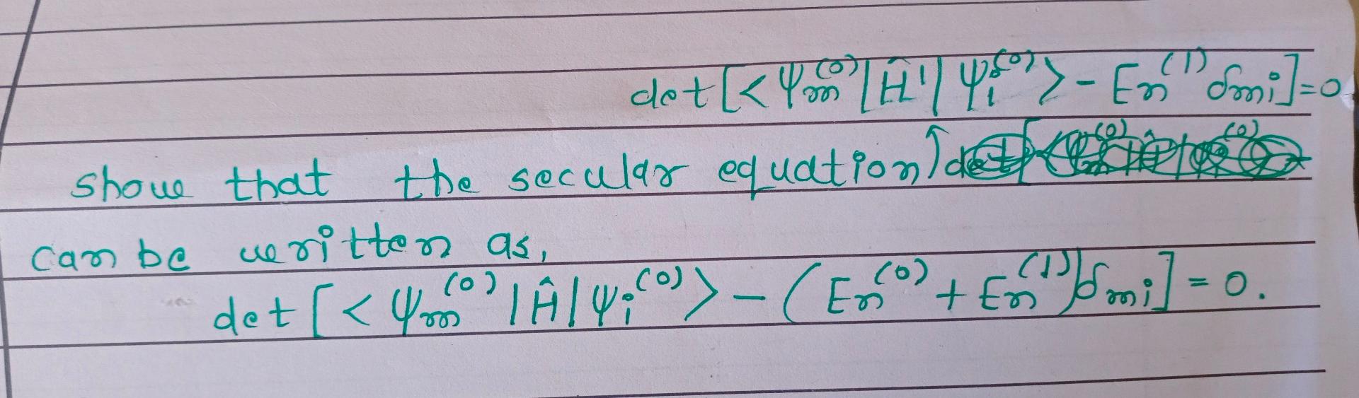 Solved de+[ -Emil- shove that the secular equation de | Chegg.com