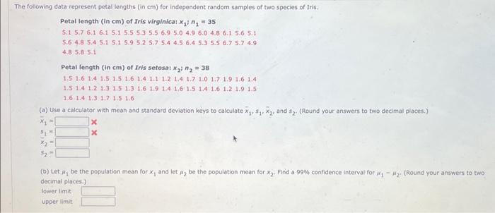 Solved following data represent petal lengths (in cm) for | Chegg.com