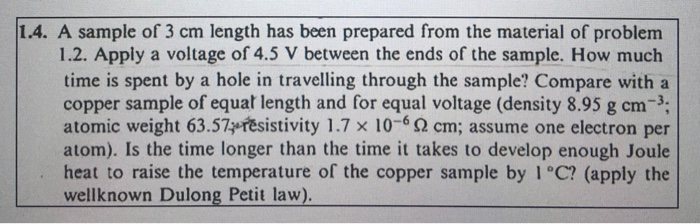 Solved 1.4. A sample of 3 cm length has been prepared from | Chegg.com