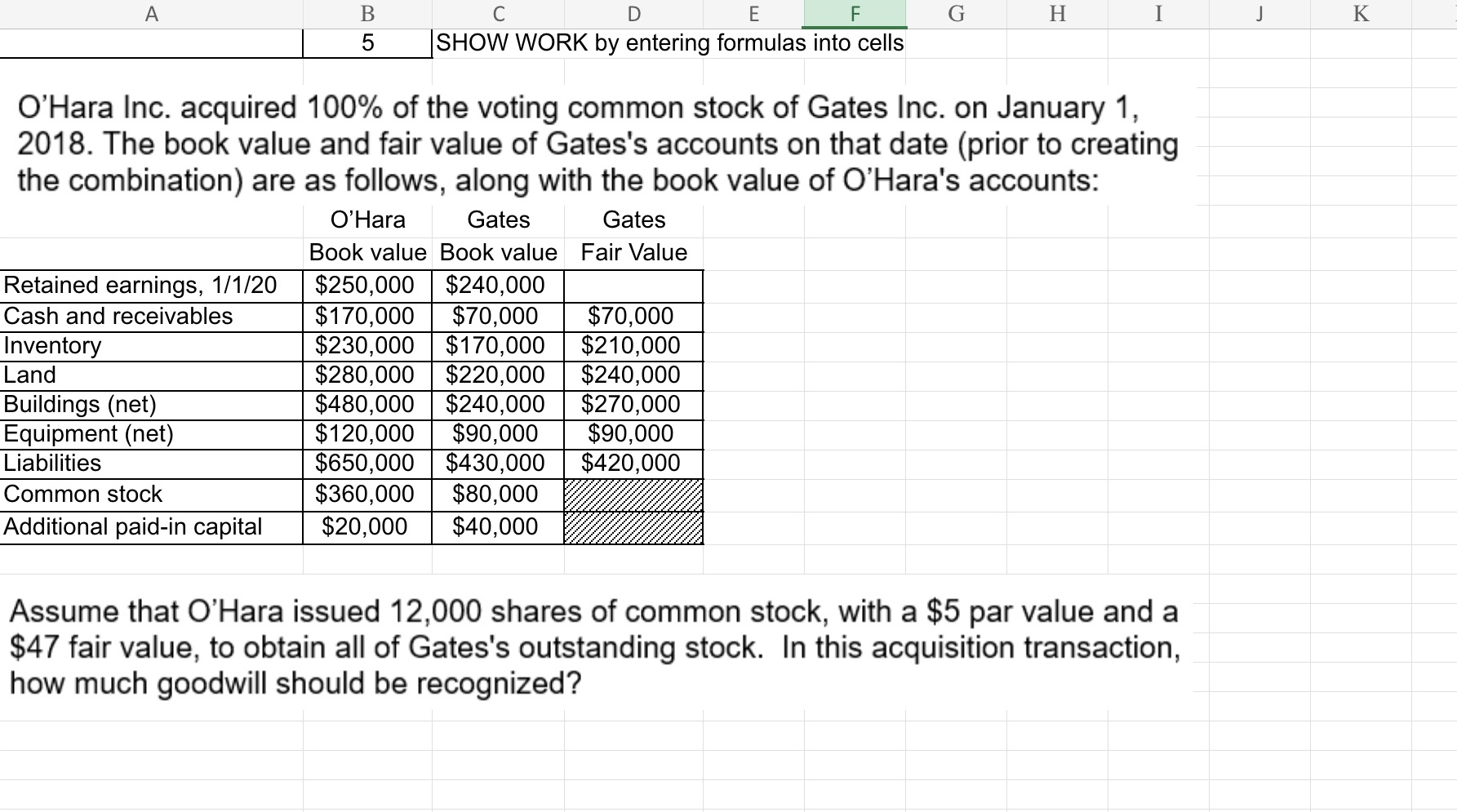 Solved A B C D 5 ﻿EHOW WORK by entering formulas into cells | Chegg.com