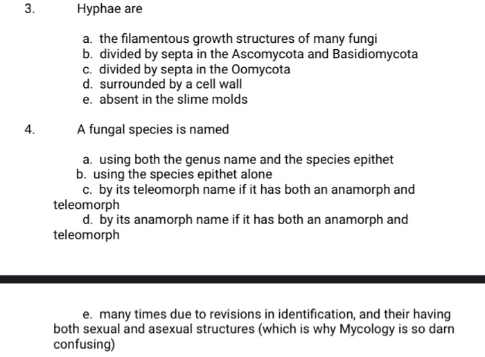 Solved 3. Hyphae are a. the filamentous growth structures of | Chegg.com