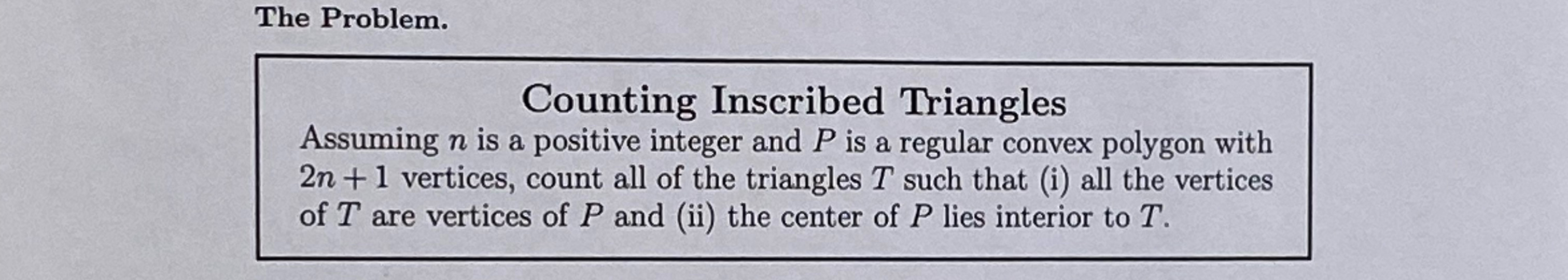 Solved The Problem.Counting Inscribed TrianglesAssuming n | Chegg.com