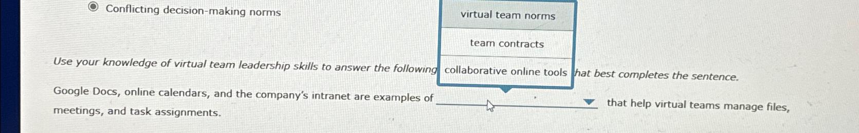 Solved Conflicting decision-making normsvirtual team | Chegg.com