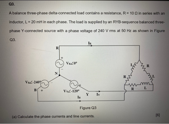 Solved Q3. A balance three-phase delta-connected load | Chegg.com
