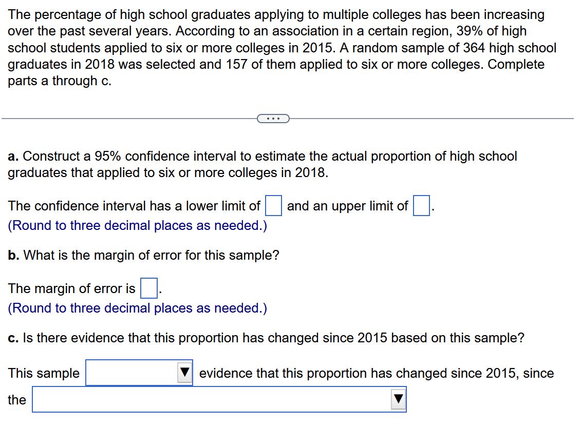 Solved a. ﻿Construct a 95% ﻿confidence interval to estimate | Chegg.com
