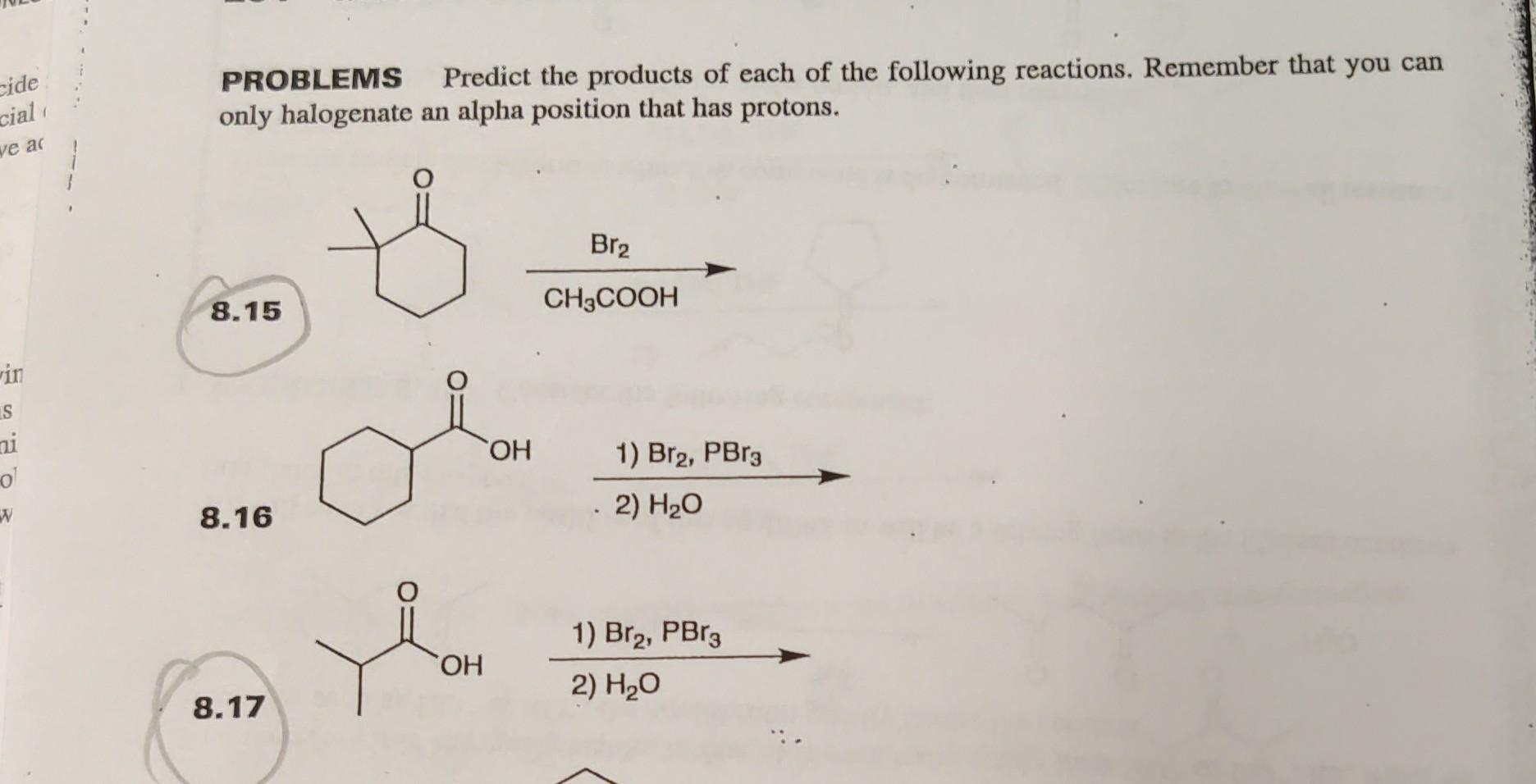 Solved PROBLEMS Predict the products of each of the | Chegg.com