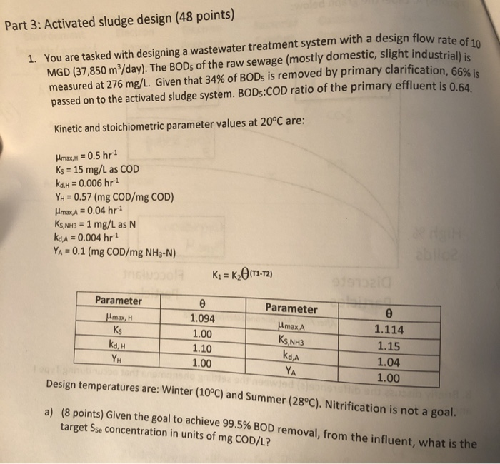 Part 3: Activated sludge design (48 points) ha design | Chegg.com