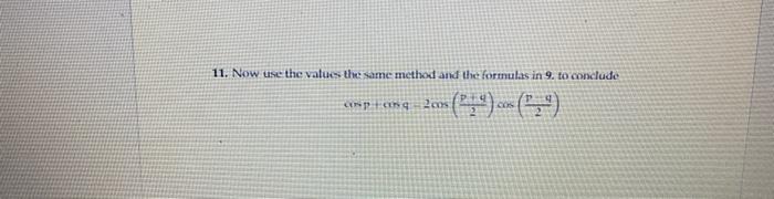 Solved 11. Now use the vatues the same method and the | Chegg.com