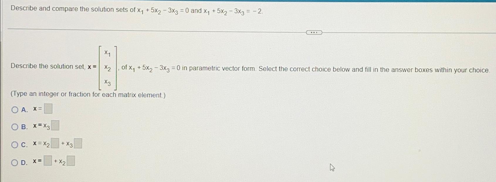 Solved Describe and compare the solution sets of | Chegg.com