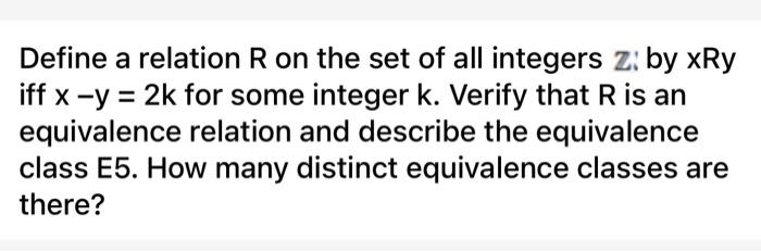 Solved Define a relation R on the set of all integers z: by | Chegg.com