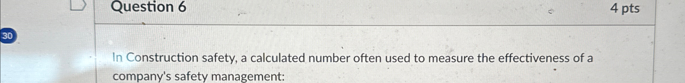 Solved Question 64 ﻿ptsIn Construction safety, a calculated | Chegg.com