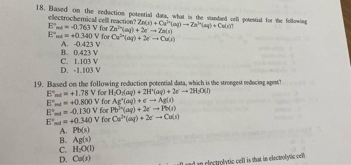18. Based on the reduction potential data, what is | Chegg.com