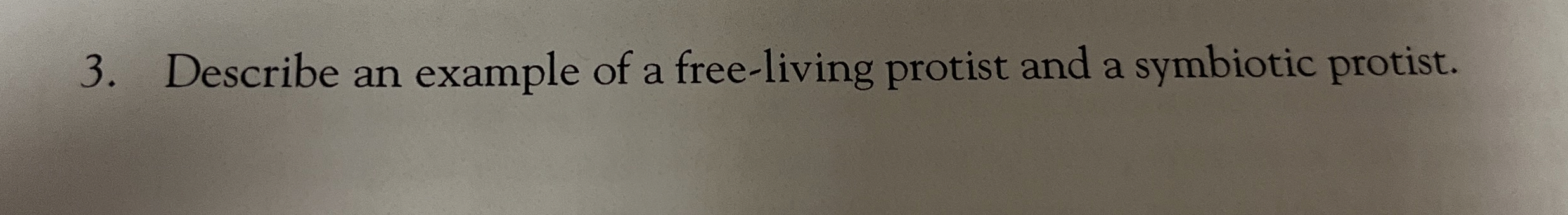 Solved Describe an example of a free-living protist and a | Chegg.com