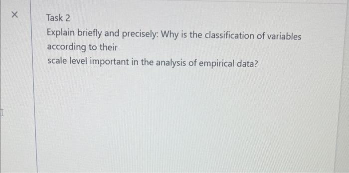 Solved Task 2 Explain briefly and precisely: Why is the | Chegg.com