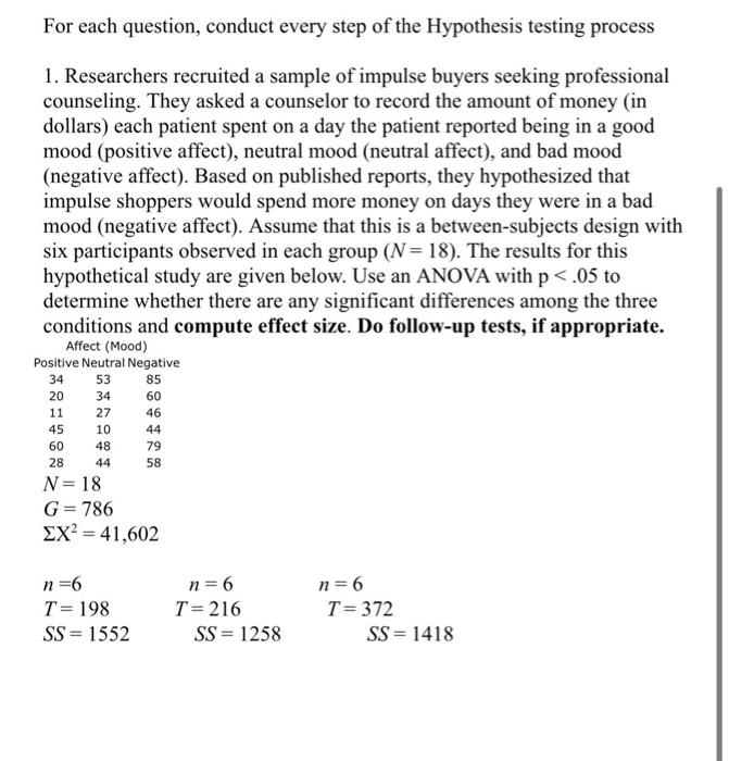 Solved For each question, conduct every step of the | Chegg.com