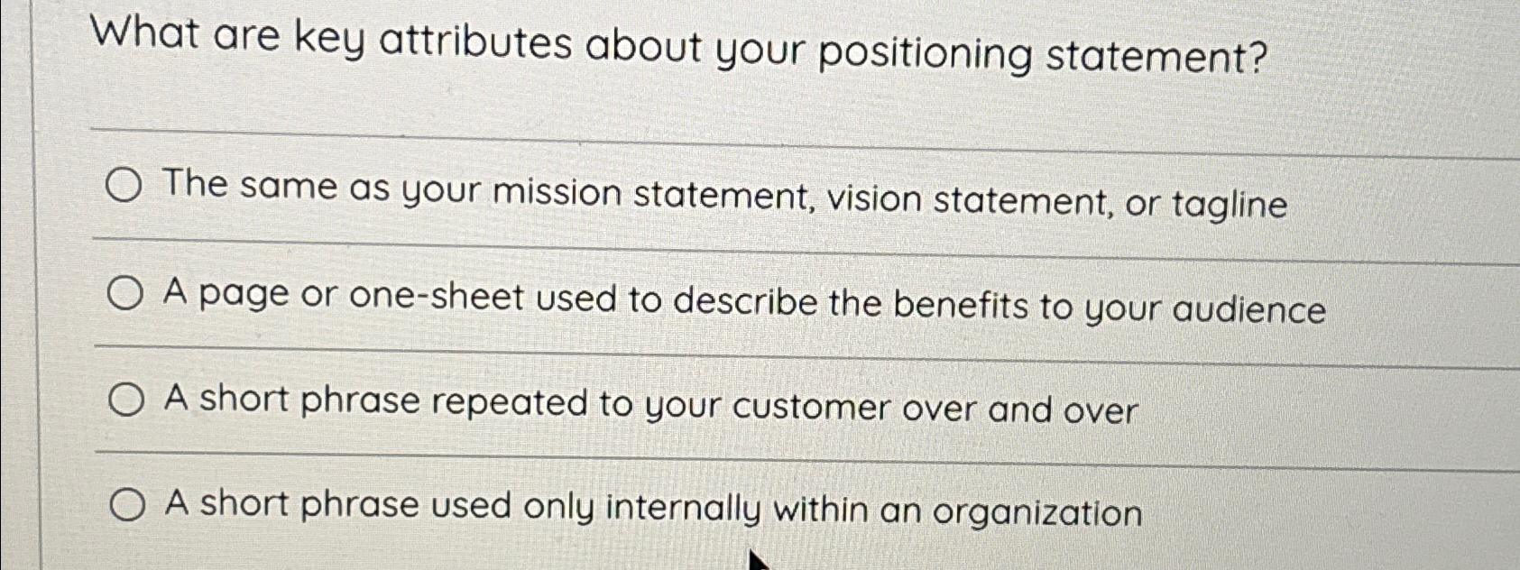 Solved What are key attributes about your positioning | Chegg.com