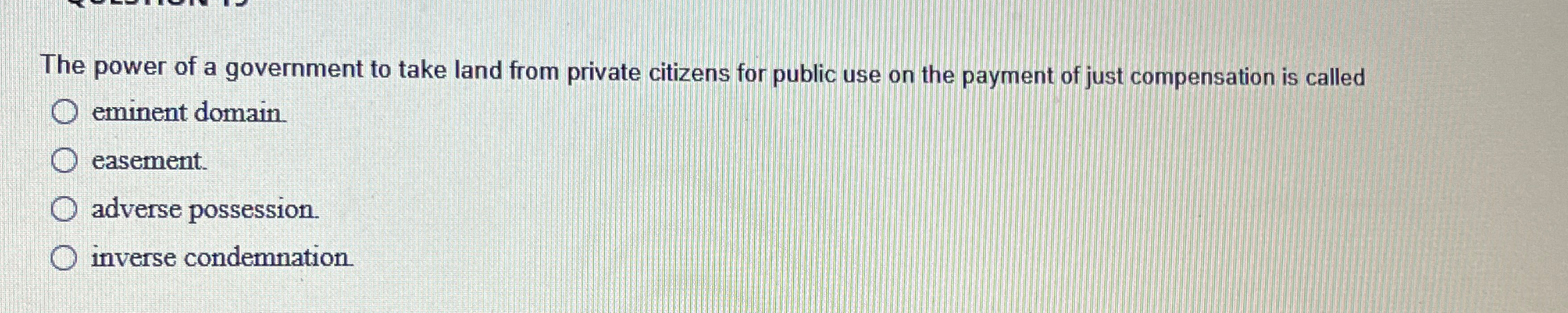 Solved The power of a government to take land from private | Chegg.com