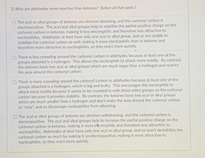 Solved 2) Why are aidehydes more reactive than ketones? | Chegg.com