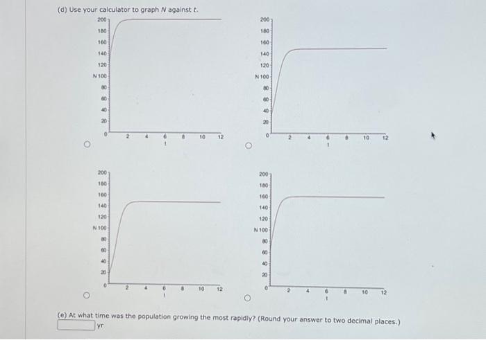 Solved N=1+3.6e−2.61t2148 Where t is measured in years and N | Chegg.com