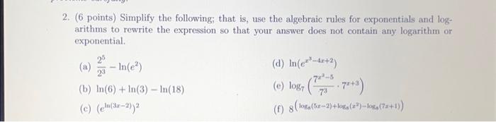 Solved 2. (6 points) Simplify the following; that is, use | Chegg.com