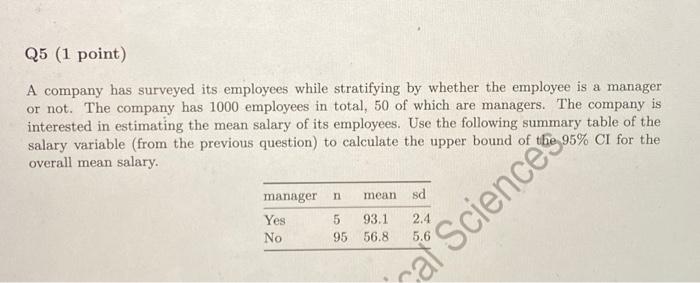 Solved A company has surveyed its employees while | Chegg.com