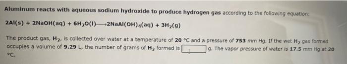 Solved Aluminum reacts with aqueous sodium hydroxide to | Chegg.com