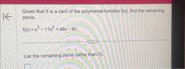 Solved K Given that 5 is a zero of the polynomial function | Chegg.com