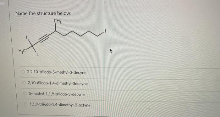 Solved Name the structure below: CH3 foly H₂C | Chegg.com