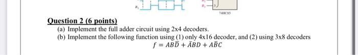Solved Question 2 ( 6 points) (a) Implement the full adder | Chegg.com