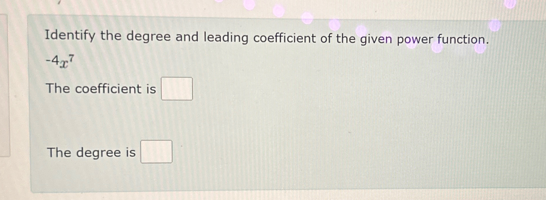 Solved Identify the degree and leading coefficient of the | Chegg.com