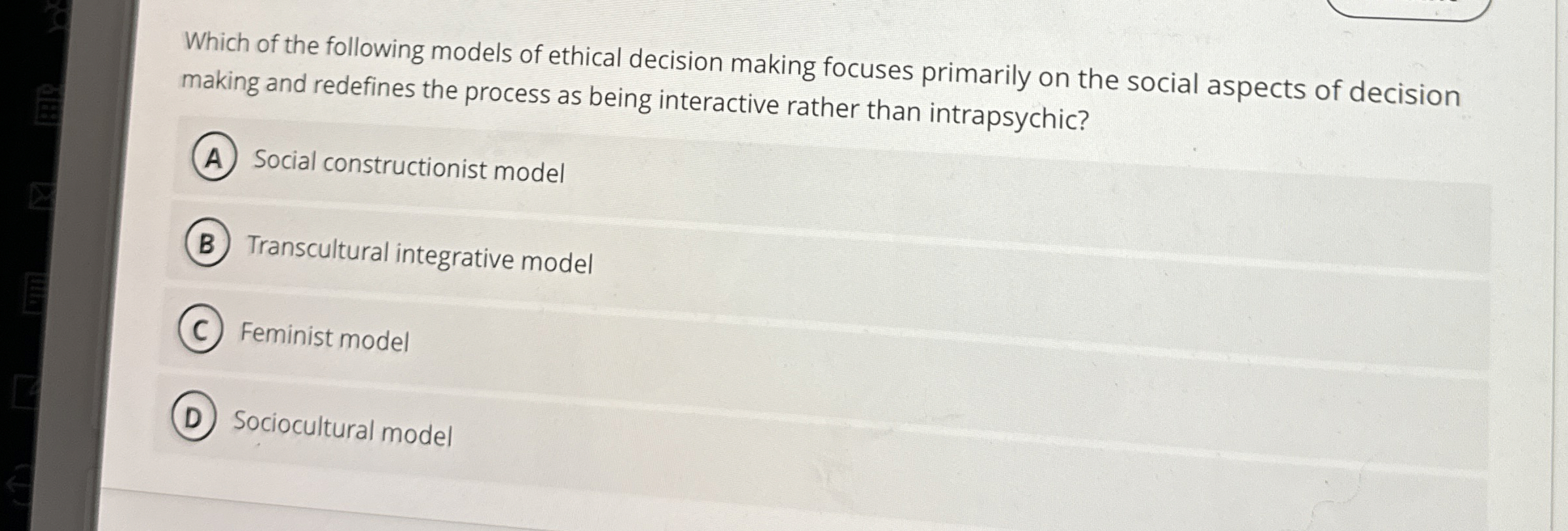 Solved Which of the following models of ethical decision | Chegg.com